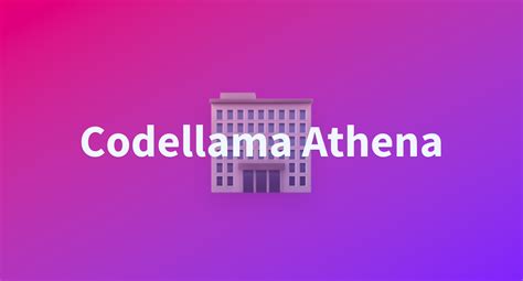Codellama Athena A Hugging Face Space By Wizmak