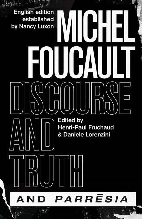 Michel Foucault Discourse And Truth And Parresia