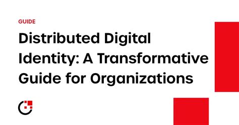 Distributed Digital Identity A Transformative Guide For Organizations 1kosmos
