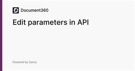 Edit Parameters In Api Voters Document360