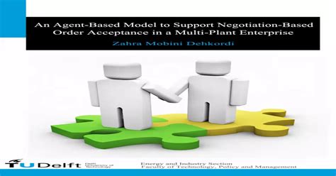 An Agent Based Model To Support Negotiation Based Order Acceptance In A