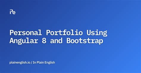 Personal Portfolio Using Angular 8 And Bootstrap