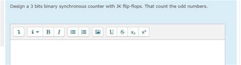 Solved Design A 3 Bits Binary Synchronous Counter With Jk