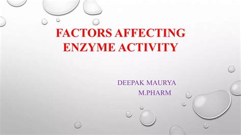 Factors Affecting Enzyme Activity Pptx