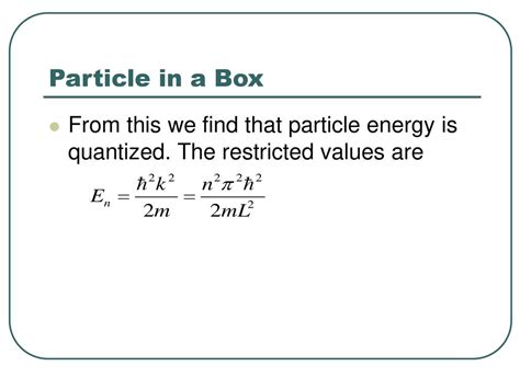 Particle In A Box Ppt Download