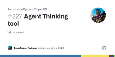 Agent Thinking Tool · Issue 227 · Transformeroptimussuperagi · Github