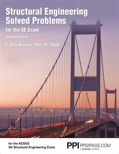 Buy Ppi Structural Engineering Solved Problems For The Se Exam 7th Edition Comprehensive