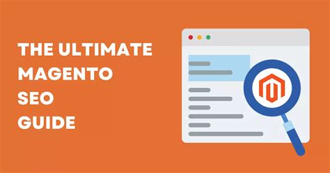 The Ultimate Magento Seo Guide 2023 Brosolutions
