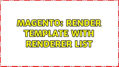 Magento Render Template With Renderer List Youtube