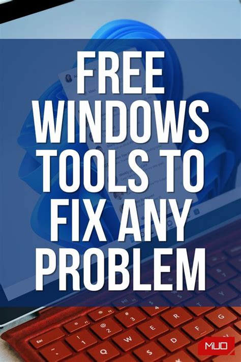 The Best Free Windows 10 Repair Tools To Fix Any Problem Artofit