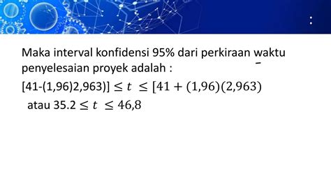 METODE PERT PROGRAM EVALUATION DAN REVIEW TECHNIQUE Pptx