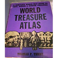 World Treasure Atlas By Thomas P Terry