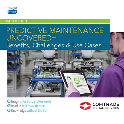 Predictive Maintenance Uncovered Benefits Challenges And Use Cases