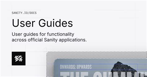 User Guides Sanity Docs