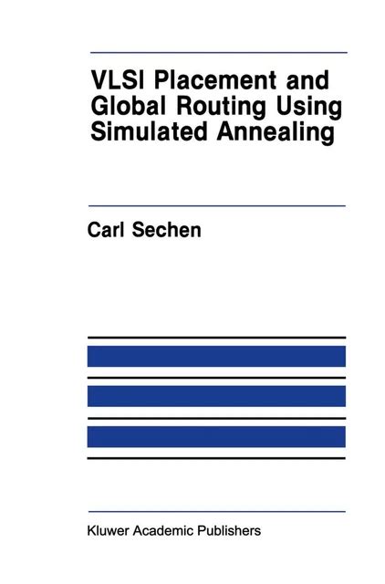 Vlsi Placement And Global Routing Using Simulated Annealing The Springer In £79 33 Picclick Uk