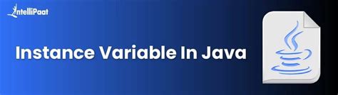 Instance Variable In Java Syntax Examples And Its Advantages