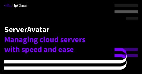 How To Get Started With ServerAvatar UpCloud