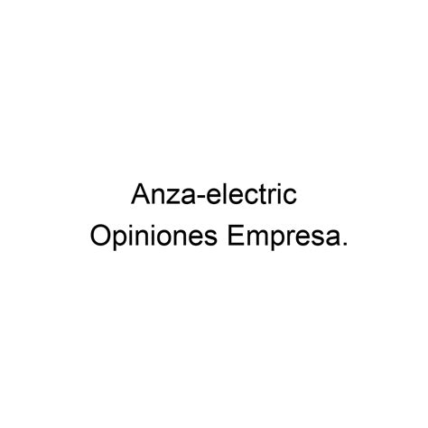 Opiniones Anza Electric 962872751
