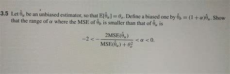 Solved 3 5 Let ê Be An Unbiased Estimator So That EtÔ 1