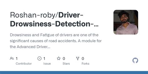 Github Roshan Roby Driver Drowsiness Detection System Drowsiness And Fatigue Of Drivers Are