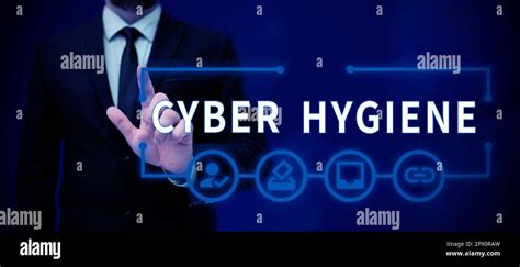 Hand Writing Sign Cyber Hygiene Internet Concept Steps That Computer Users Take To Improve
