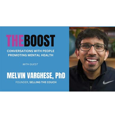 The Boost With Melvin Varghese Phd Founder Selling The Couch
