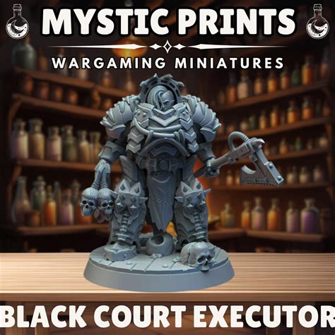 Black Court Executor 3d Printed Resin Mini Base Included Sized