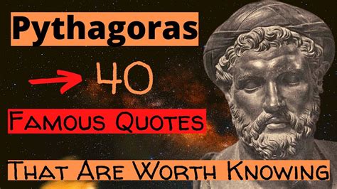 40 Famous Quotes By Pythagoras That Are Worth Knowing Ionian Greek Philosopher Pythagoras