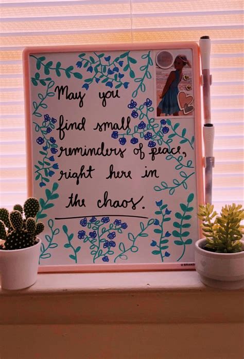 Whiteboard Quote 20 Small Reminders Of Peace In Chaos