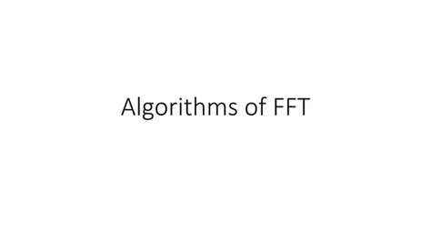Algorithms Of Fftpptx