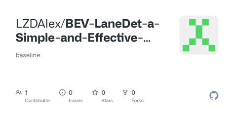 Github Lzdalex Bev Lanedet A Simple And Effective 3d Lane Detection Baseline Baseline