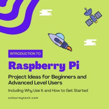 Introduction To Raspberry Pi Projects Colour My Tech