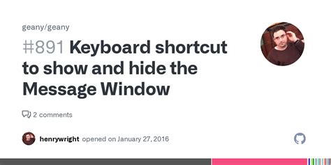 keyboard shortcut to show and hide the message window · issue 891