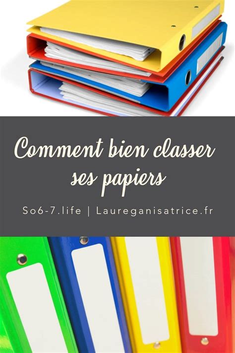 Comment Bien Classer Ses Papiers Artofit