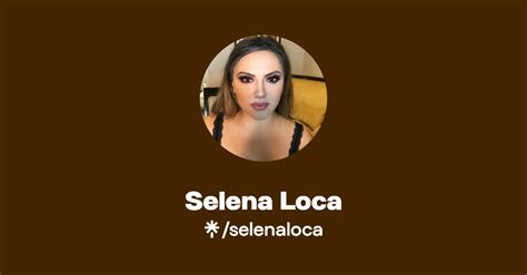 Selena Loca Find Selena Loca Onlyfans Linktree