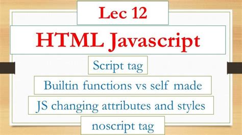 Lecture 12 Introduction To Javascript In Html Script Tags Functions Muhammad Rizwan Matloob