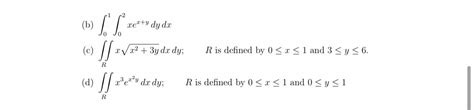 Solved Evaluate Each Double Integral If The Function Chegg