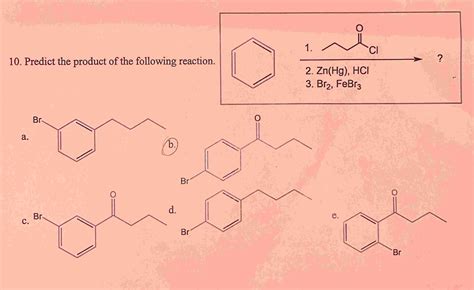Solved 10 ﻿predict The Product Of The Following Reaction