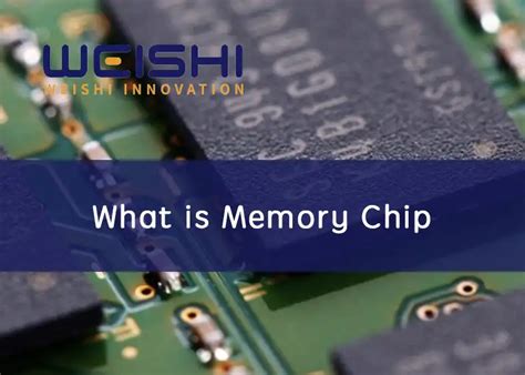 What Is A Memory Chip The Ultimate Guide To Memory Chips