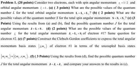 Solved Problem 1 20 Points Consider Two Electrons Each