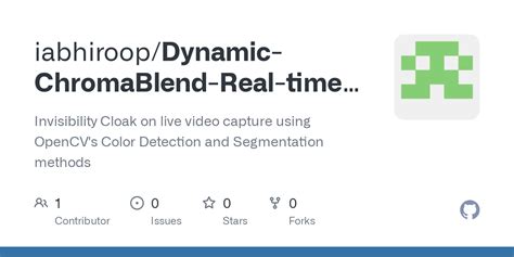 Github Iabhiroop Dynamic Chromablend Real Time Chroma Keying And Compositing With Opencv