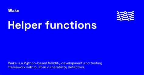 Helper Functions Wake