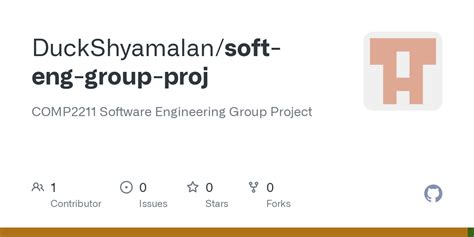 Github Duckshyamalan Soft Eng Group Proj Comp2211 Software Engineering Group Project