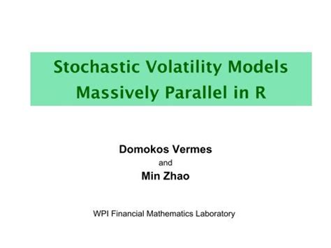 Stochastic Volatility Models Massively Parallel In R Rfinance 2013
