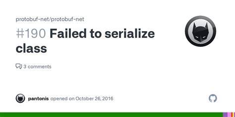 Failed To Serialize Class · Issue 190 · Protobuf Netprotobuf Net · Github