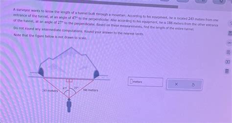Solved A Surveyor Wants To Know The Length Of A Tunnel Built Chegg Com