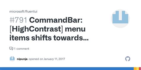 Commandbar Highcontrast Menu Items Shifts Towards Right On Hover · Issue 791 · Microsoft