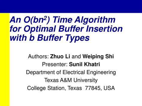 Ppt An Obn 2 Time Algorithm For Optimal Buffer Insertion With B