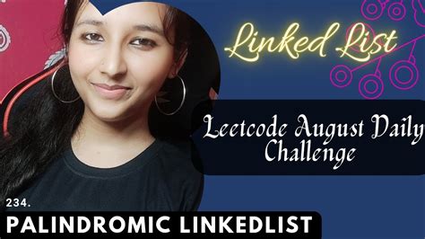 234 palindrome linked list easy cpp linkedlist most