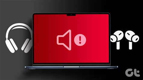 Ways To Fix Google Chrome Sound Not Working On Headphones Guiding Tech